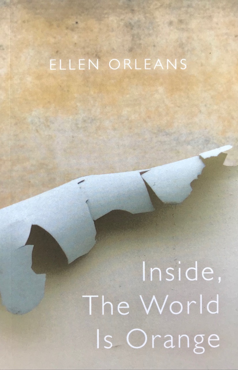 Inside, The World is Orange – Ellen Orleans